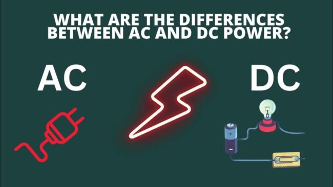 AC and DC Power: Simple Explanation of Their Differences
